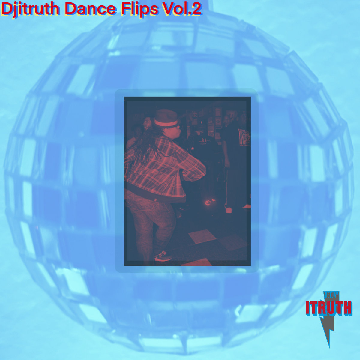 DANCE FLIPS VOL.2 | djitruth