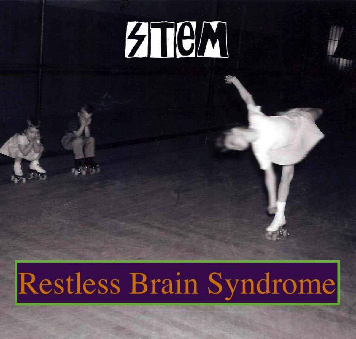 Restless Brain Syndrome | Stem