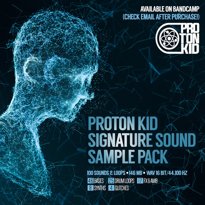 Proton Kid Signature Sound SamplePack | ProtonKid