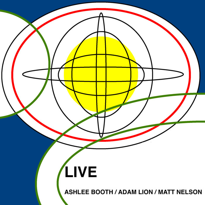 Live | Ashlee Booth / Adam Lion / Matt Nelson | Matt Nelson