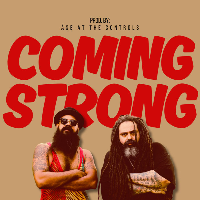 COMING STRONG | Àṣẹ At The Controls | Àṣẹ at the Controls