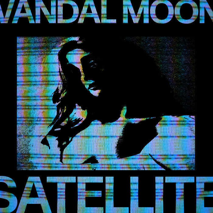 Satellite (EP) | Vandal Moon