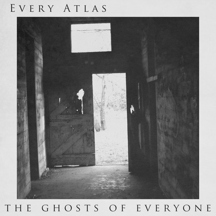 The Ghosts of Everyone | Every Atlas