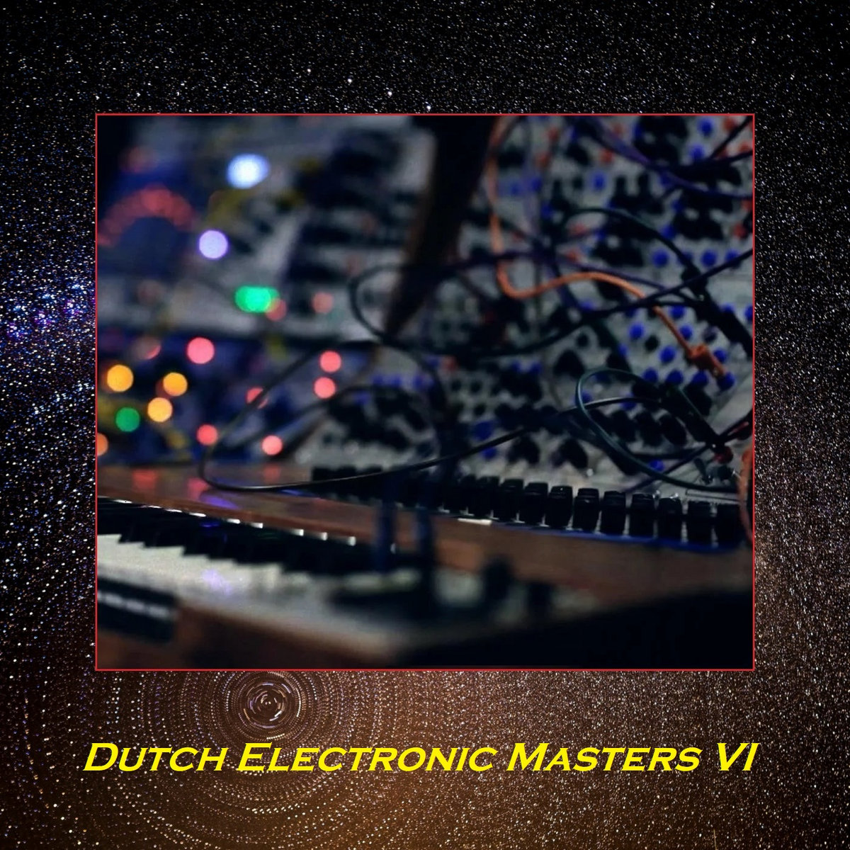 𝘋𝘶𝘵𝘤𝘩 𝘌𝘭𝘦𝘤𝘵𝘳𝘰𝘯𝘪𝘤 𝘔𝘢𝘴𝘵𝘦𝘳𝘴 𝘝𝘐 | Various Artists | The Cosmic Musical ...