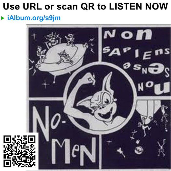 Non Sapiens Non Sense | NoMen | No-Men