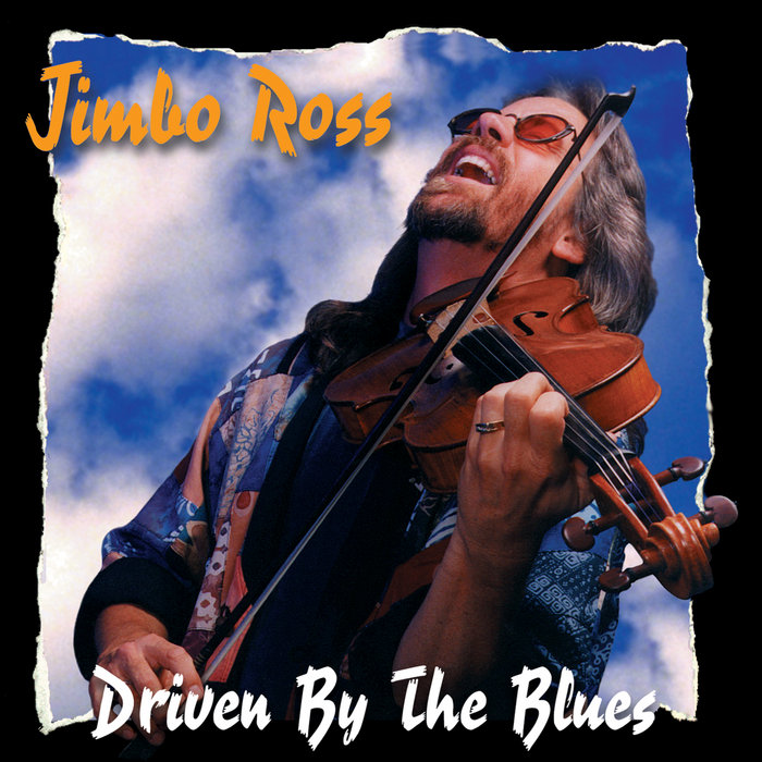 Drivin' By The Blues | Jimbo Ross