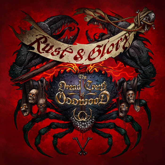 Rust & Glory | The Dread Crew of Oddwood