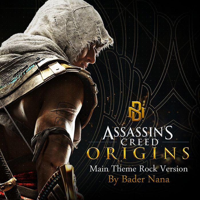 Assassins Creed Origins Main Theme Rock Version | Bader Nana