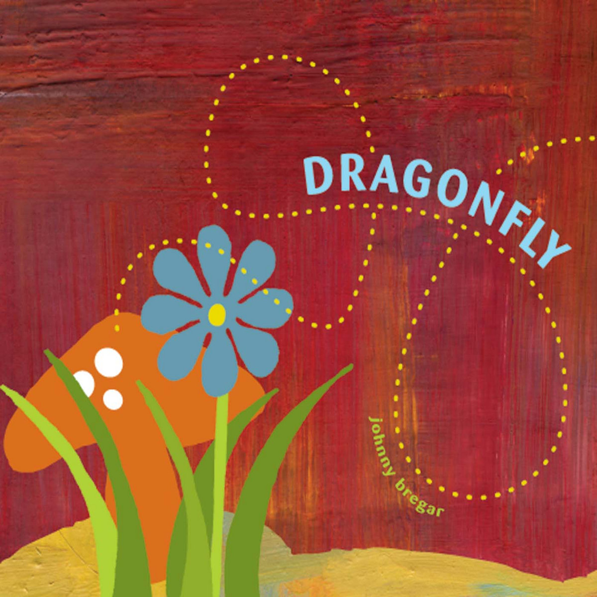Dragonfly | Johnny Bregar