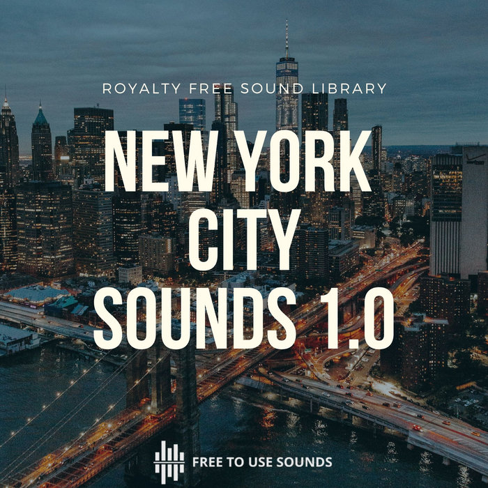 New York City Sound Effects & Soundscape Vol 01 | freetousesounds