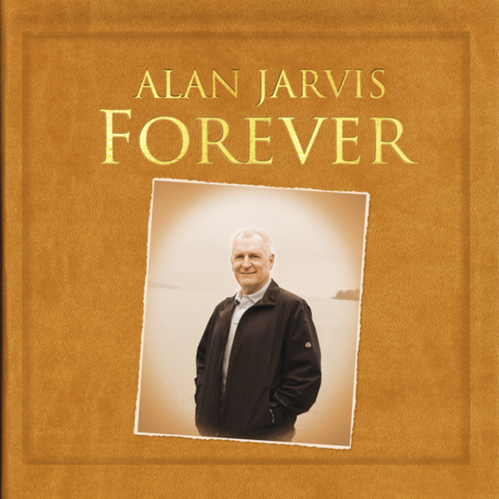 Forever | Alan Jarvis