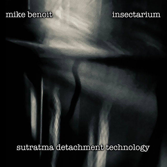 sutratma detachment technology | Mike Benoit & insectarium | insectarium