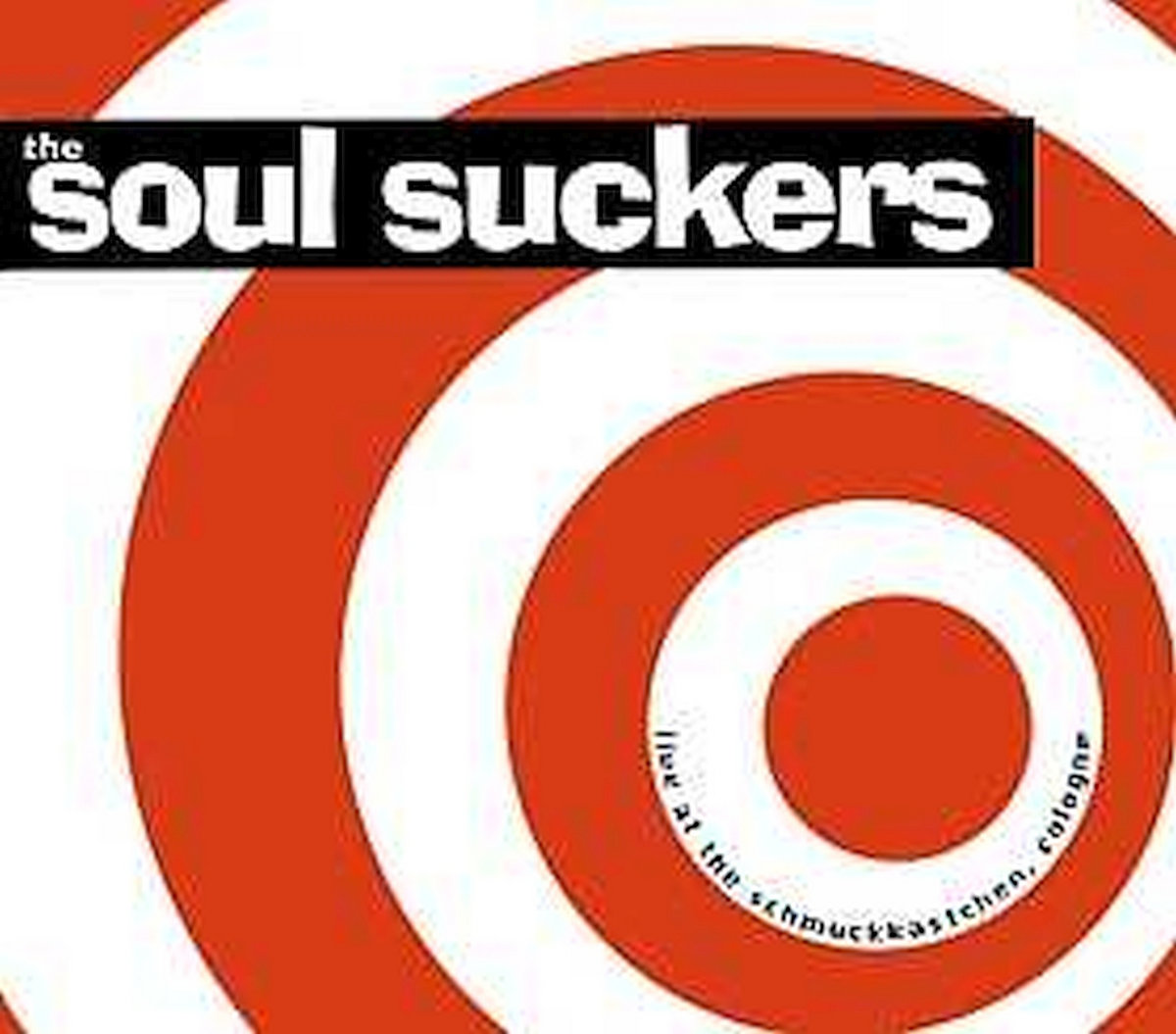 the soulsuckers live | Marflow Kcarusch