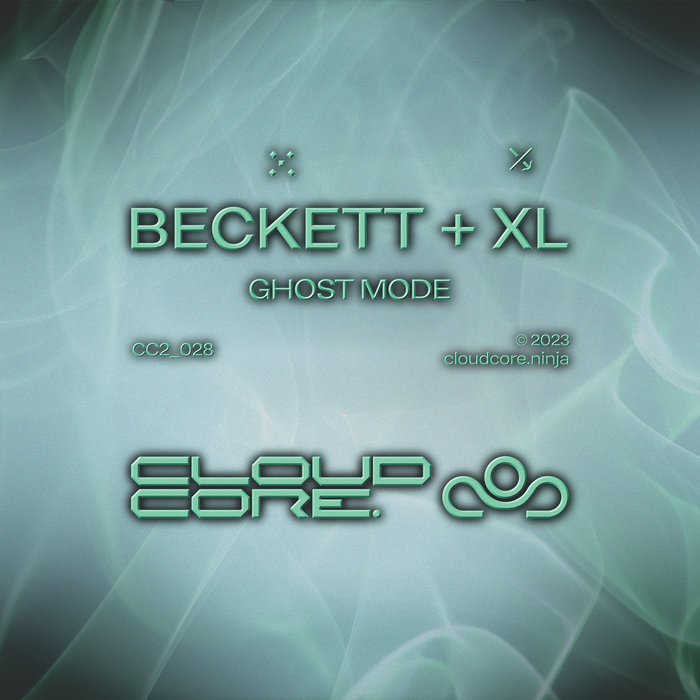 Ghost Mode | Beckett + XL | CloudCore