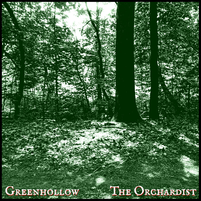 The Orchardist | Greenhollow