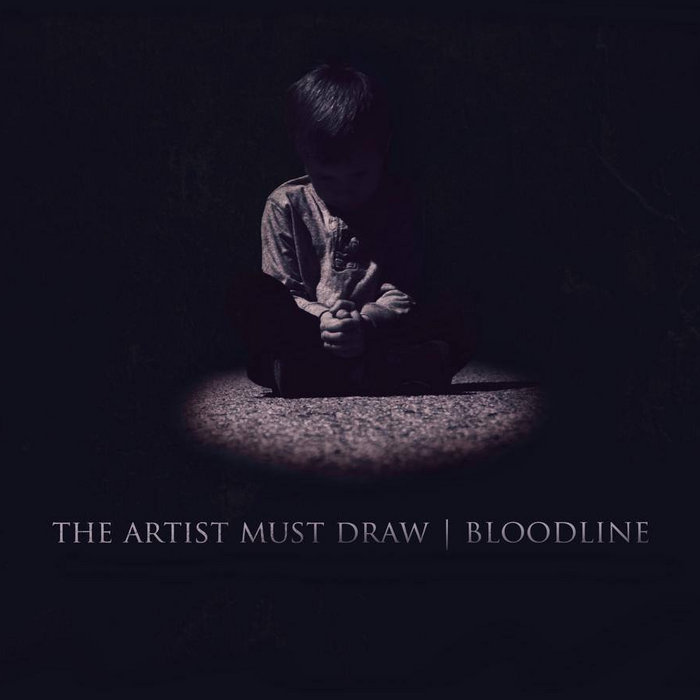 Bloodline | The Artist Must Draw