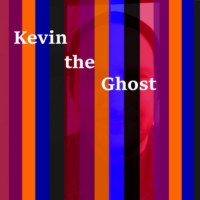Can't Fix | Kevin the Ghost | Kevin The Ghost