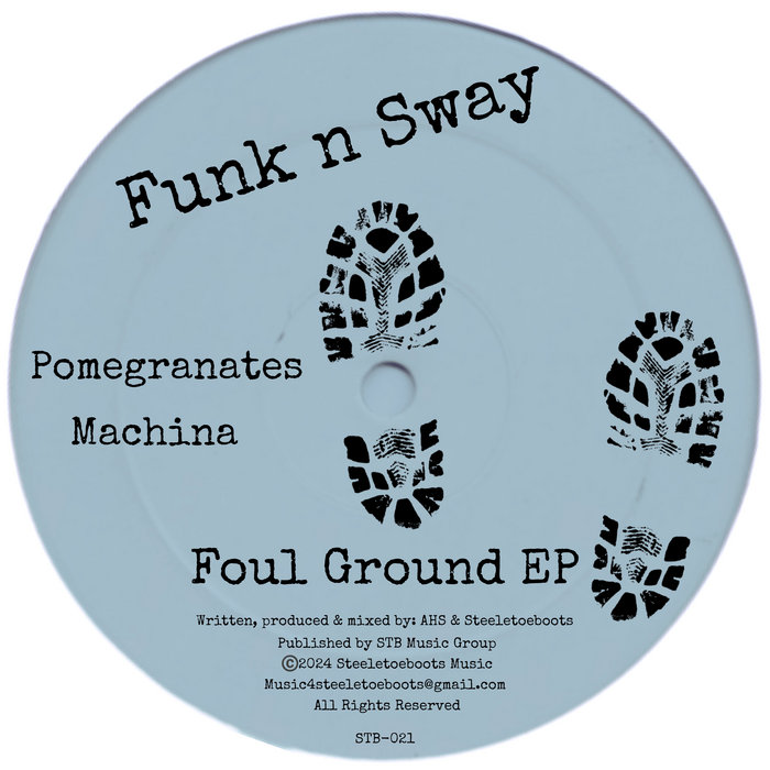 Foul Ground EP | Funk n Sway
