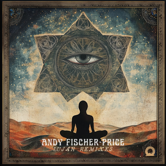 Lujah Remixes | Andy Fischer-Price | Resueño