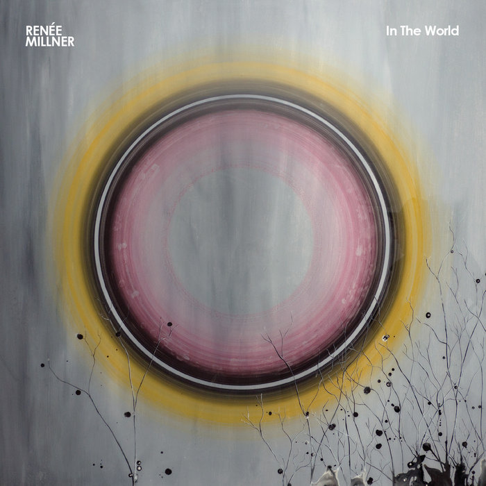 In The World | Renee Millner