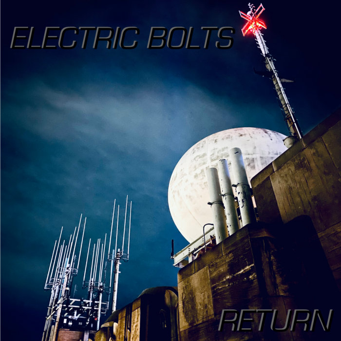 RETURN | Electric Bolts | Stir Up Your Grey Matter Records