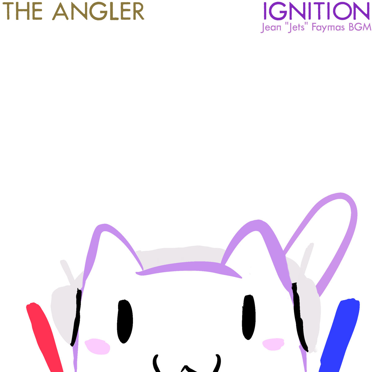 Ignition (Jean "Jets" Faymas BGM) | The Angler