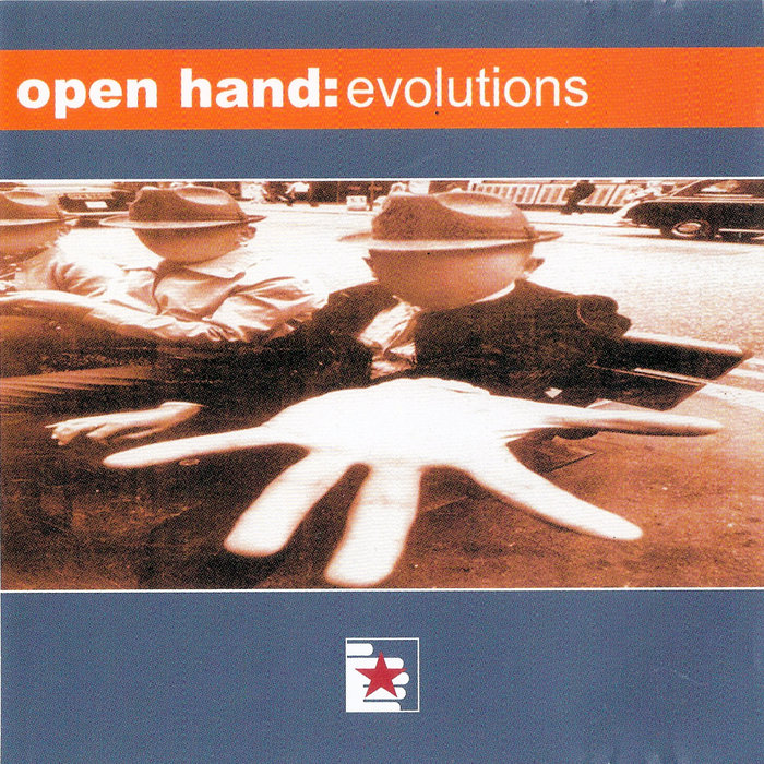EVOLUTIONS | OPEN HAND | AMERICAN PROPAGANDA