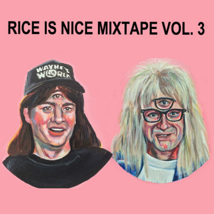 Rice Is Nice Mixtape Vol. 3 | Various Artists | Rice Is Nice Records