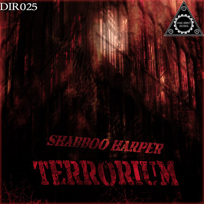 Terrorium | Shabboo Harper | Dark Impact / Amsys Records
