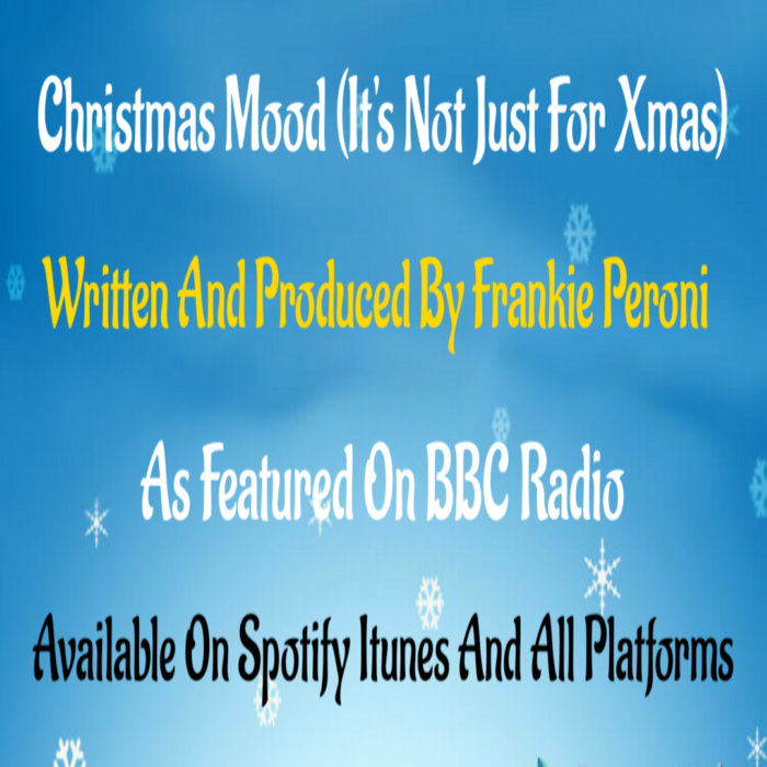 Christmas Mood (It's Not Just For Xmas) | Frankie Peroni