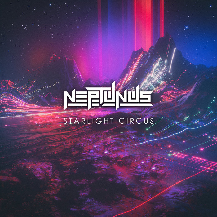 Starlight Circus EP | Neptunus