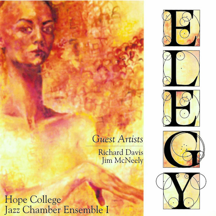 Elegy | Hope College Jazz Ensemble | Hope College Music Department