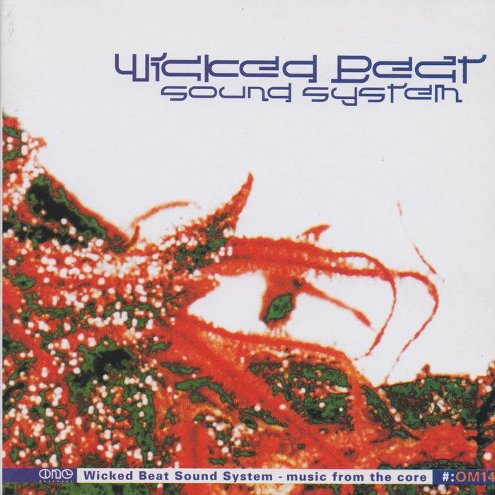 Music From The Core | wicked beat sound system