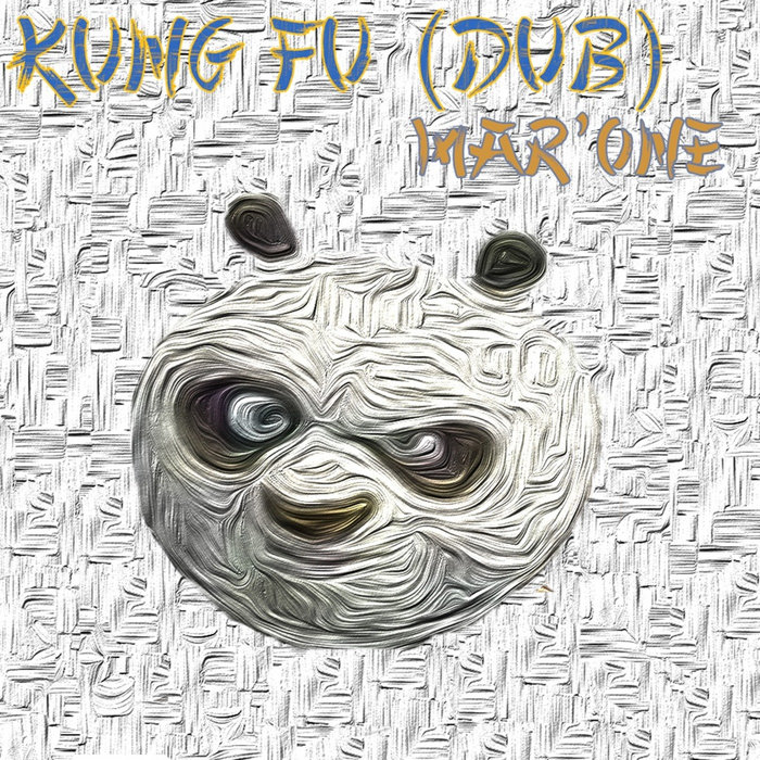 Mar'One - Kung Fu (Dub) | Mar'One