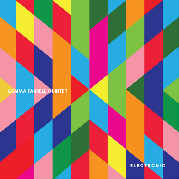 Electronic | Gemma Farrell Quintet | Gemma Farrell