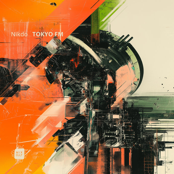 TOKYO FM EP | Nikdo | MixCult Records