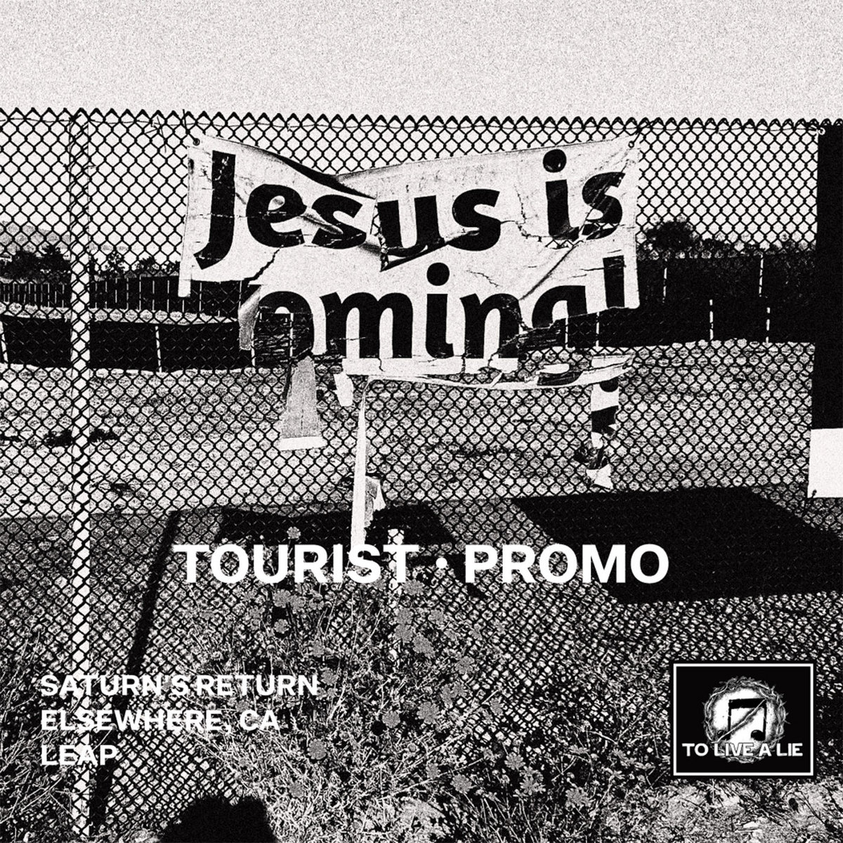 Promo | Tourist | To Live A Lie Records