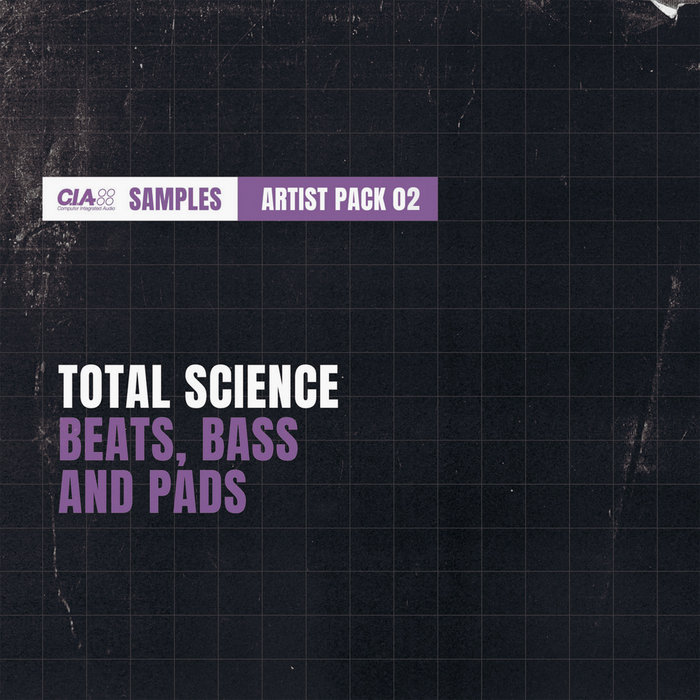 Beats, Bass and Pads Sample Pack 2 | Total Science | CIA Records