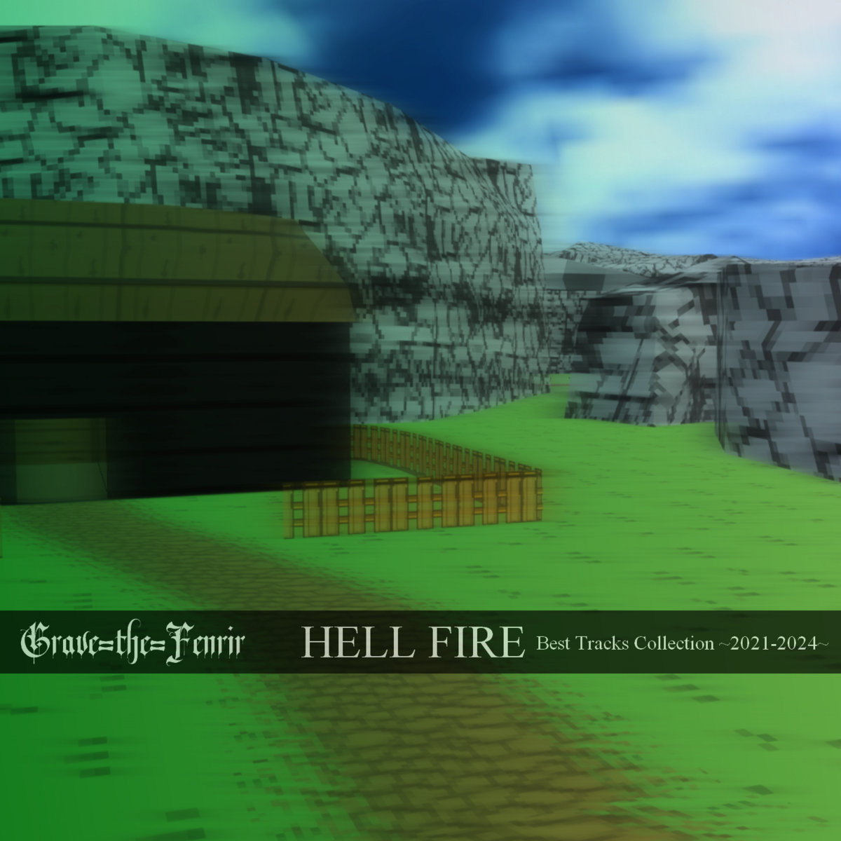 HELL FIRE Best Tracks Collection ~2021-2024~ | GRAVE=the=FENRIR
