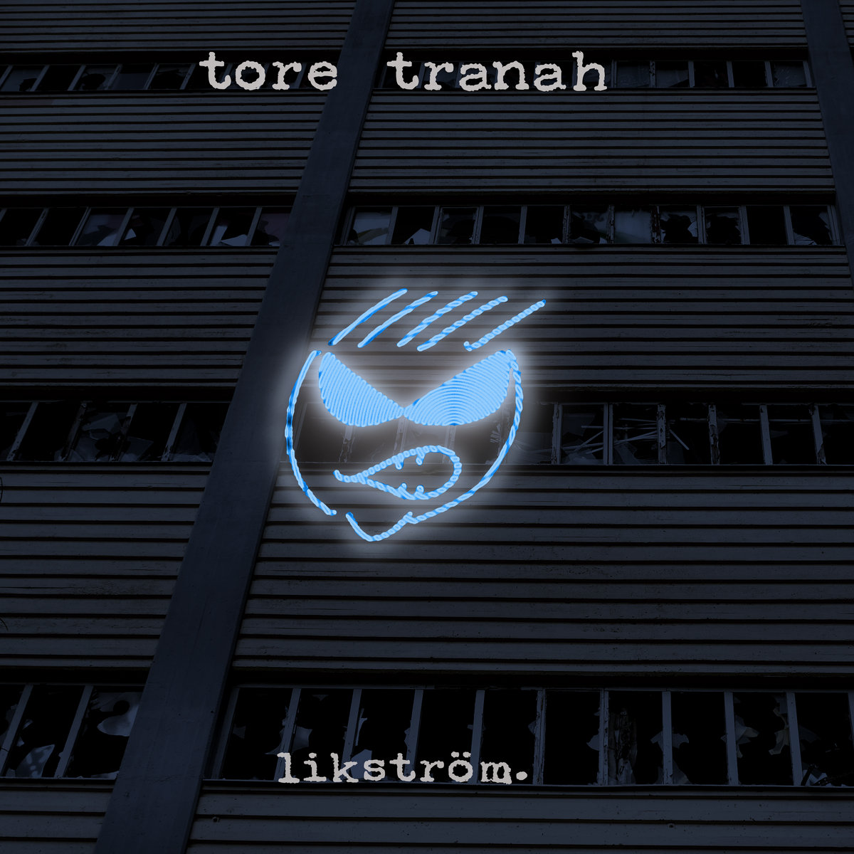 Likström | tORE tRANAH