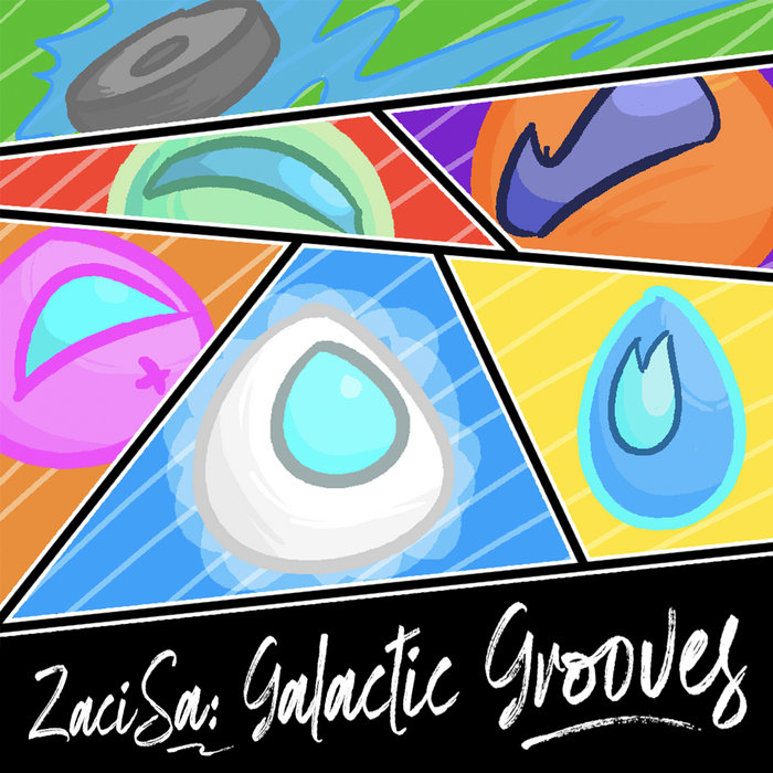 ZaciSa: Galactic Grooves | Camjo-Z