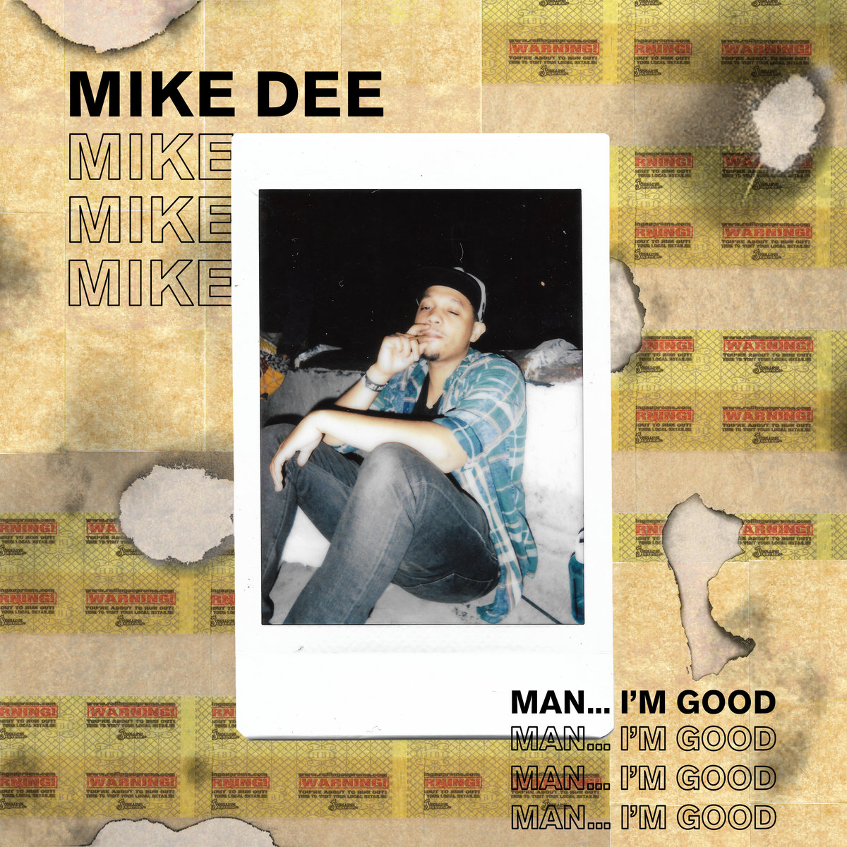 Man... I'm Good | Mike Dee