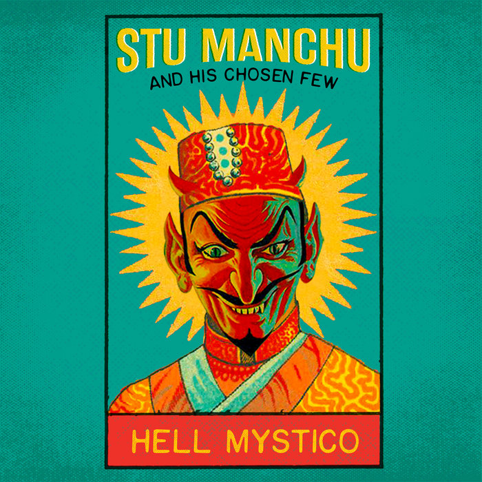 Hell Mystico EP | Stu Manchu and His Chosen Few