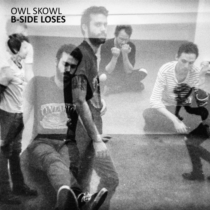 B-Side Loses | Owl Skowl