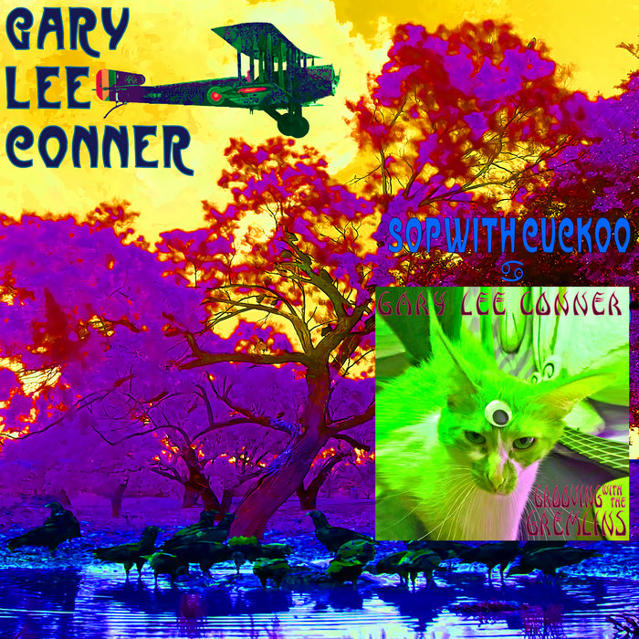 Sopwith Cuckoo/Grooving With The Gremlins | Gary Lee Conner (The ...
