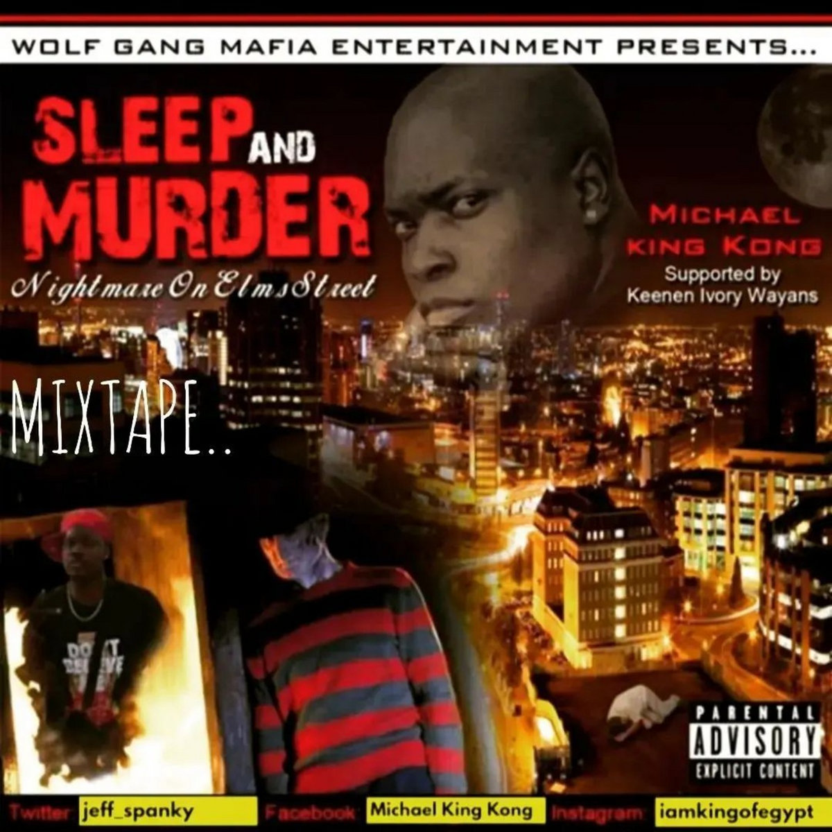 SLEEP AND MURDER NightMare On ELMS STREET (MIXTAPE) | MICHAEL KING KONG | Michael King Kong