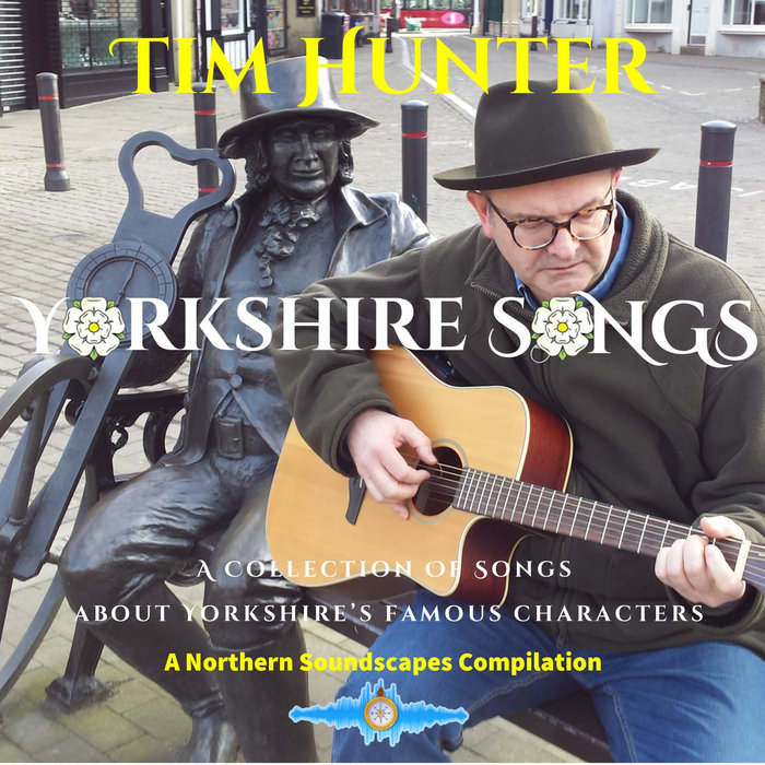 Yorkshire Songs | Northern Soundscapes Compilations