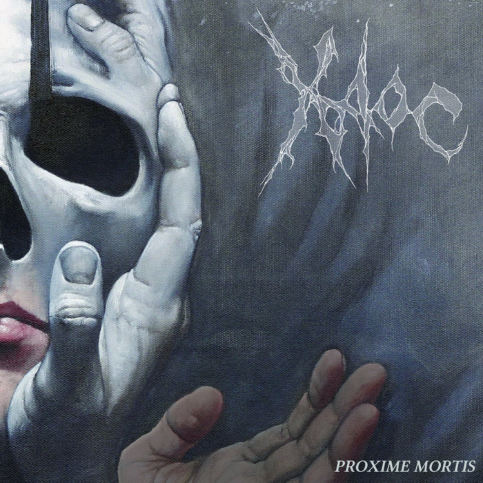 Proxime Mortis | Xaoc