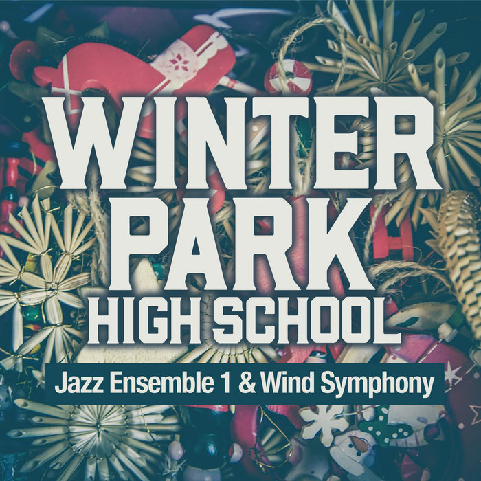 Christmas Concert | WPHS Jazz Ensemble I and Wind Symphony | The WPHS ...