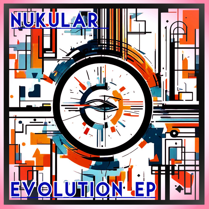 Evolution EP | NUKULAR